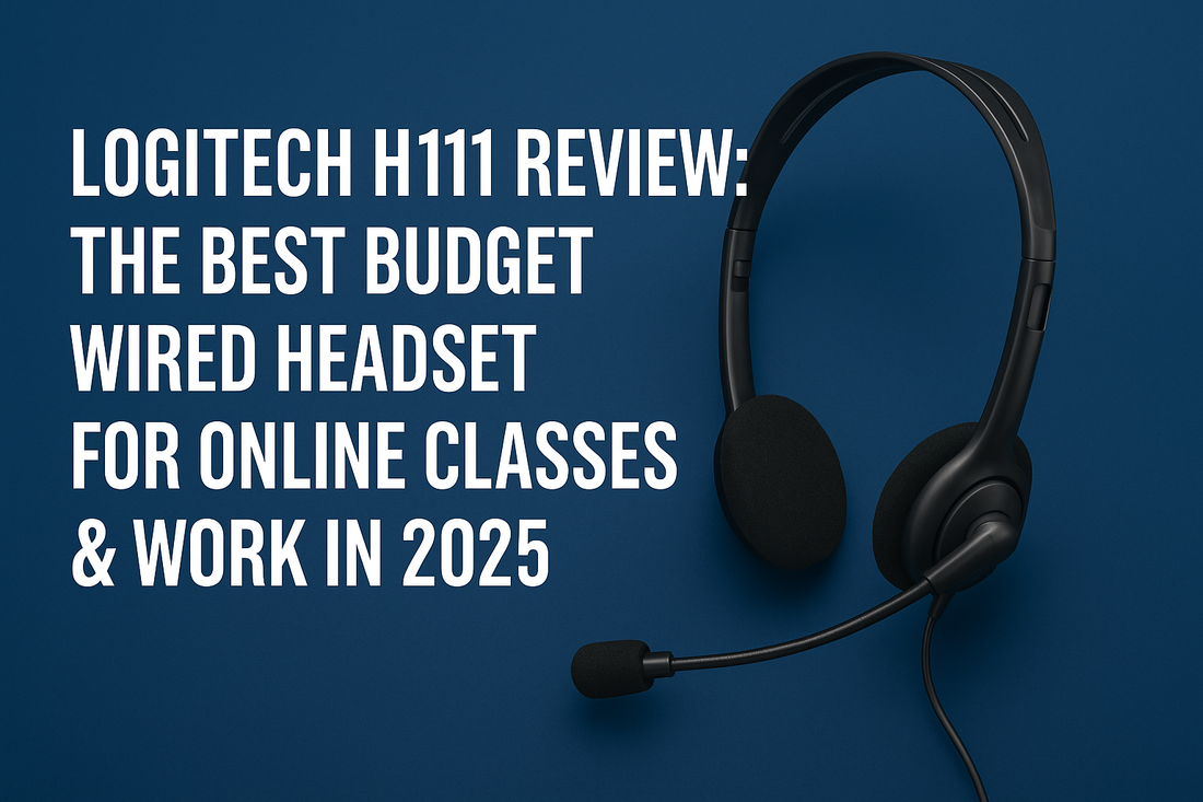 Logitech H111 Review: The Best Budget Wired Headset for Online Classes ...